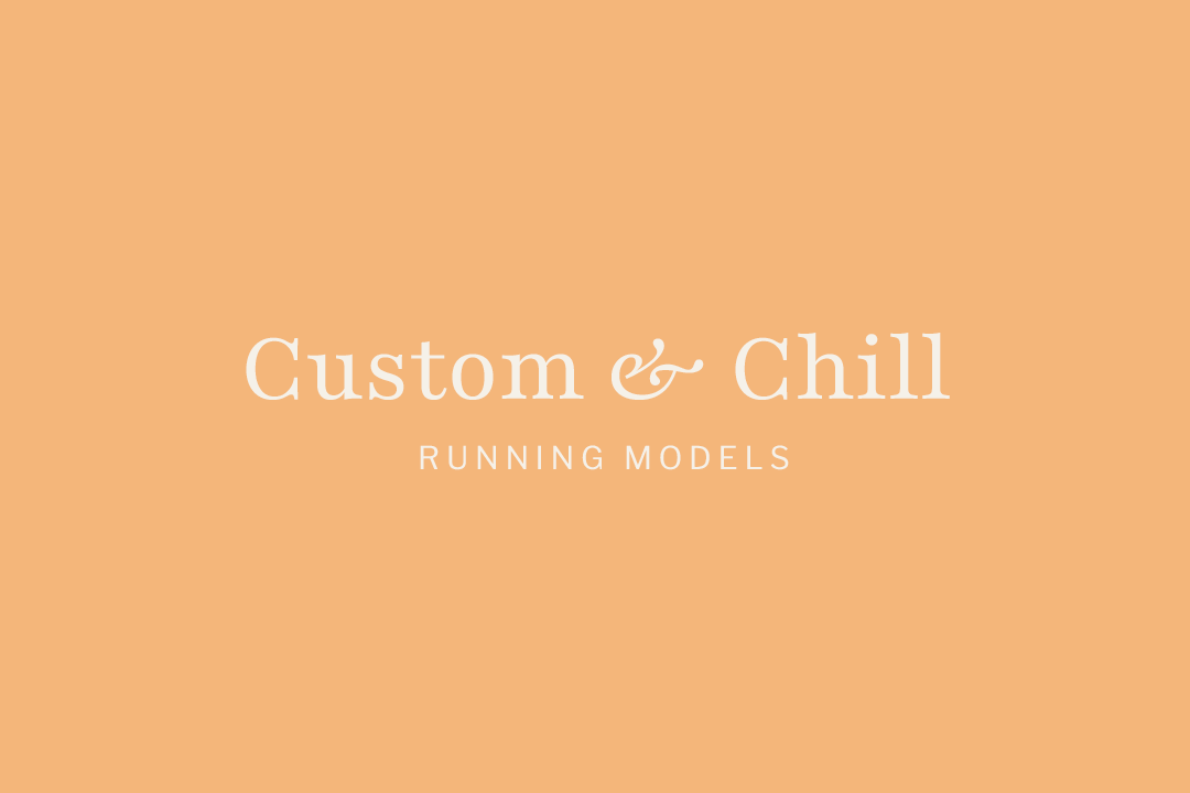Custom & Chill: Running Models – HomesToLife